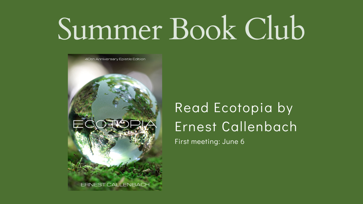 Ecotopia Book Club – The Seasteading Institute